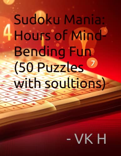 Sudoku Mania: Hours of Mind-Bending Fun by VK H | Goodreads