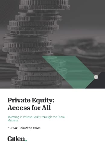Private Equity: Access for All - Investing in Private Equity through ...