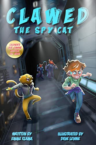 Clawed: The Spy Cat by Emme Klama | Goodreads