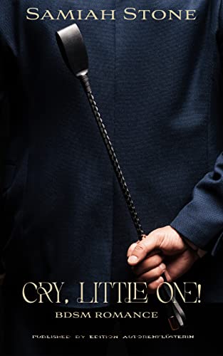 Cry, Little One (Cry for me 1) by Samiah Stone | Goodreads