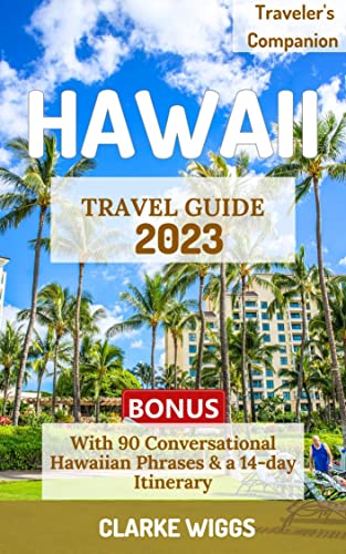 Hawaii Travel Guide : The Ultimate Guidebook to Explore the Hidden Gems ...