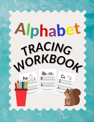 Alphabet Tracing Workbook: For kids to practice tracing, writing and ...