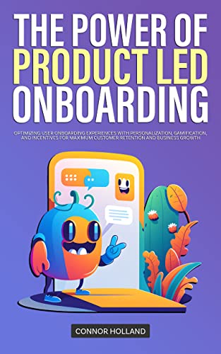 The Power of Product Led Onboarding: Optimizing User Onboarding ...