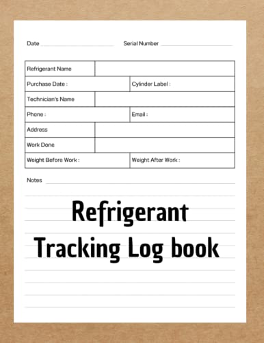 Refrigerant Tracking Log book: HVAC Technician Refrigerant log book by ...