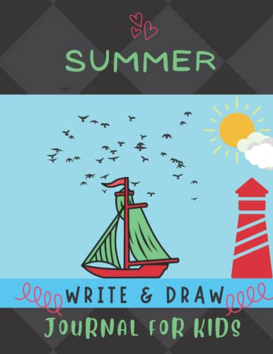 Summer Write and Draw Journal for Kids: A Composition Story Journal for ...
