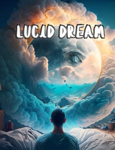 Lucid Dream: Tracker, Journal, Technique, Tips | Lucid Dream: Lucid ...