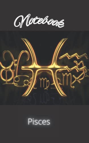 Pisces Zodiac Sign Notebook: Galaxy Pisces Zodiac Sign Notebook by Ally ...