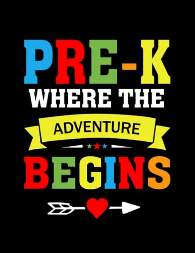 Pre K Adventure Pre k Adventure Notebook: 100 Pages, 8.5x11'' by Joey ...