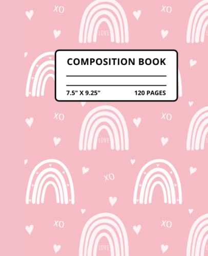 Composition Notebook: Lovely Rainbows Composition Notebook for Girls ...