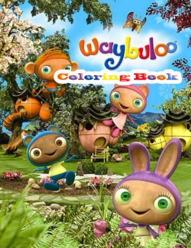 Waybuloo Coloring Book by Stephen Loki | Goodreads