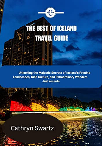Iceland Travel Guide : Unlocking the Majestic secrets of Iceland's ...