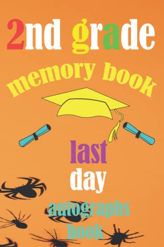 2nd Grade Memory Book Last Day Autographs: End Of School Year Autograph ...