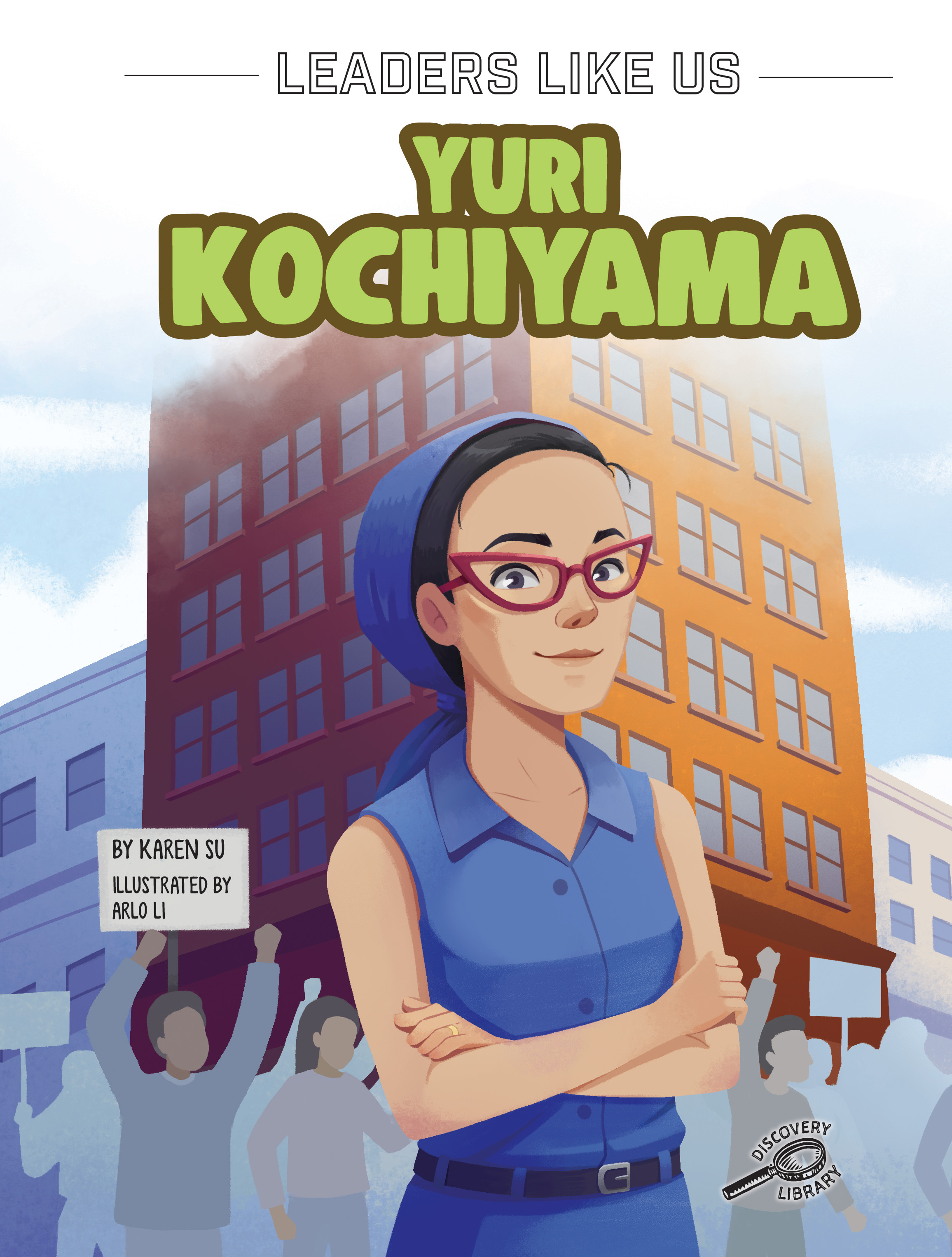 Yuri Kochiyama Storybook, Leaders Like Us Book Series, Guided Reading ...