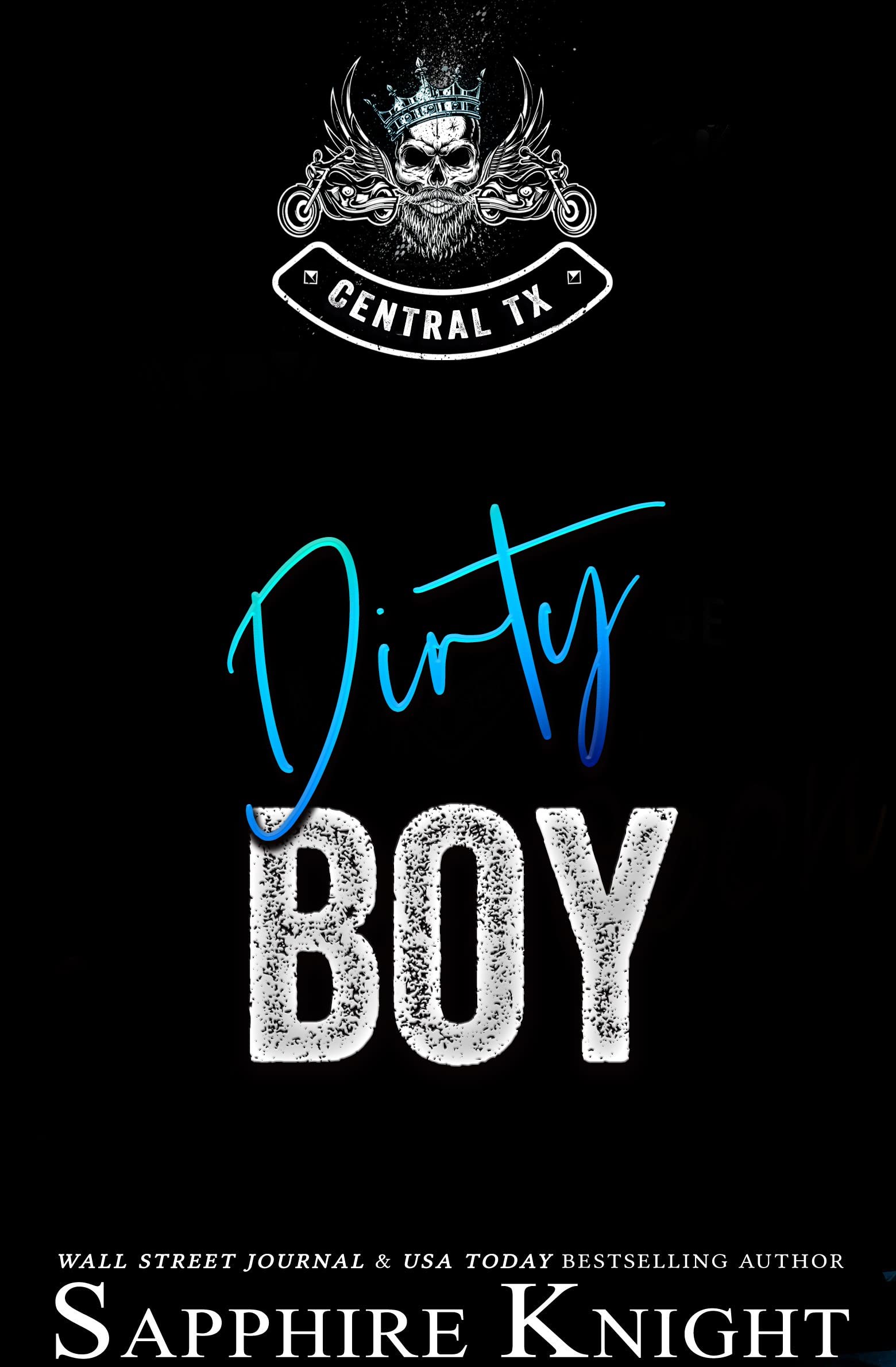 Dirty Boy by Sapphire Knight | Goodreads