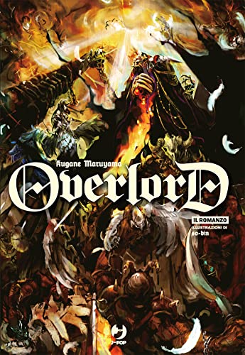 Overlord. Il Romanzo, Vol. 1 by Kugane Maruyama | Goodreads