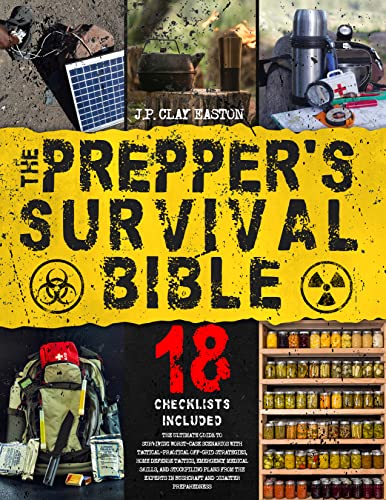 The Prepper's Survival Bible: Mastering Worst-Case Scenarios Through ...