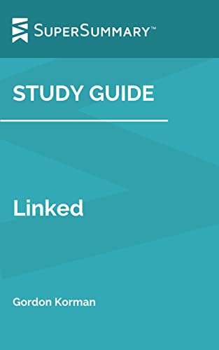 Study Guide: Linked by Gordon Korman (SuperSummary) by SuperSummary ...