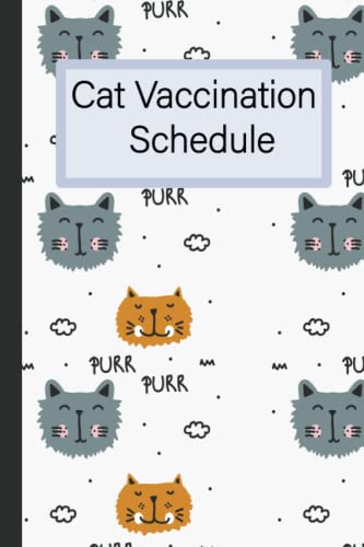 Cat Vaccination Schedule: Keeping Your Feline Friend Healthy: A Guide ...