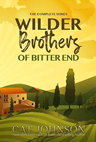 Wilder Brothers of Bitter End: Books 1-3 by Cat Johnson | Goodreads