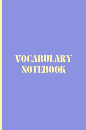 Vocabulary Notebook V.2: Build Your Own Vocabulary With 3000 Word To ...