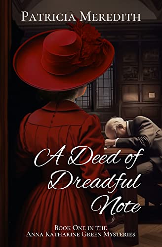 A Deed of Dreadful Note by Patricia Meredith | Goodreads