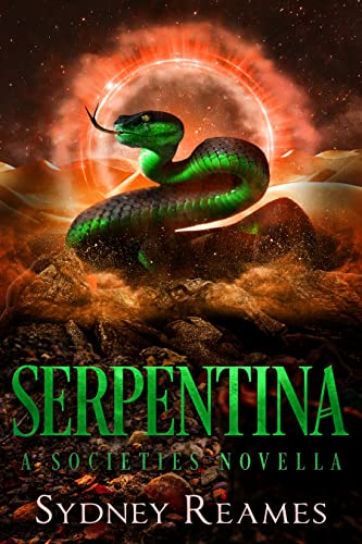 Serpentina: A Societies Novella (The Societies) by Sydney Reames ...