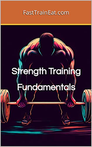 Strength Training Fundamentals by Aaron Hayes | Goodreads