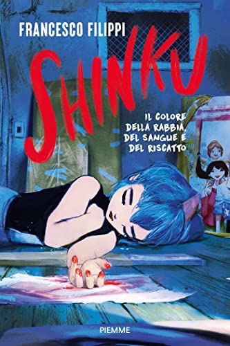 Shinku - Il colore della rabbia, del sangue e del riscatto by Francesco ...