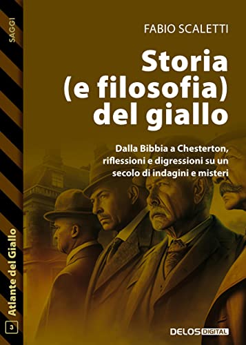 Storia (e filosofia) del giallo (Italian Edition) by Fabio Scaletti ...