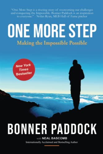 One More Step: Making the Impossible Possible by Bonner Paddock | Goodreads