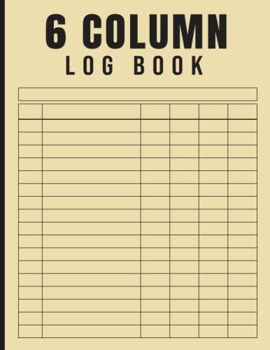 6 Column Log Book: Six Column Notebook With 120 Blank Sheets For Income ...