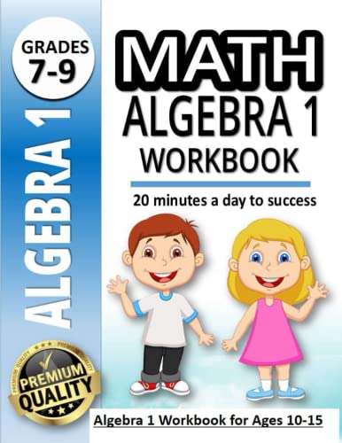 Math Algebra 1 Workbook: A Comprehensive Workbook for Solid Foundations ...