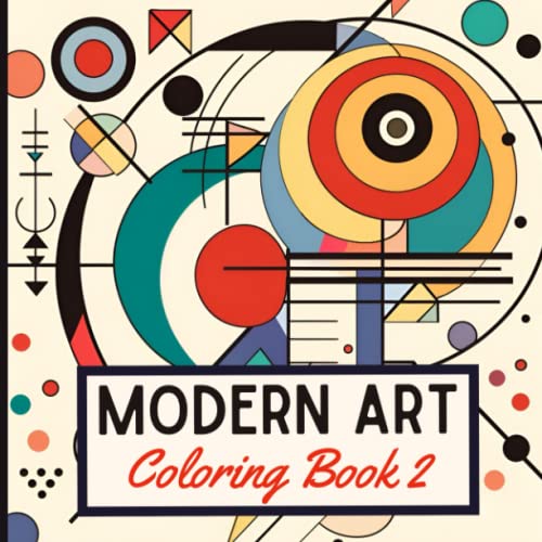 Modern Art Coloring Book 2: 40 Coloring Pages with Abstract Geometric ...