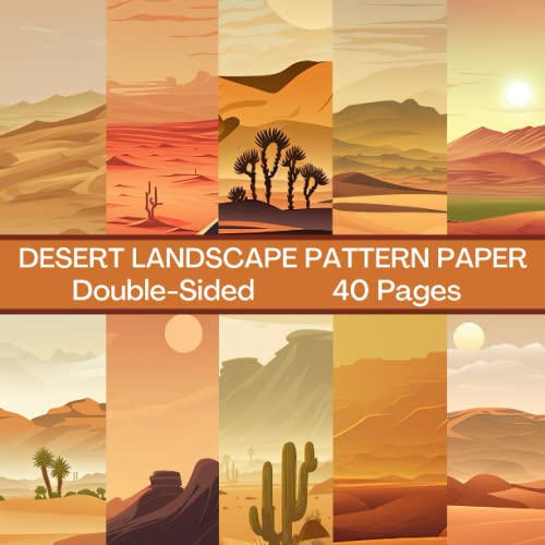 Desert Landscape Scrapbook Paper 40 Pages 20 Sheets: Desert Pattern ...