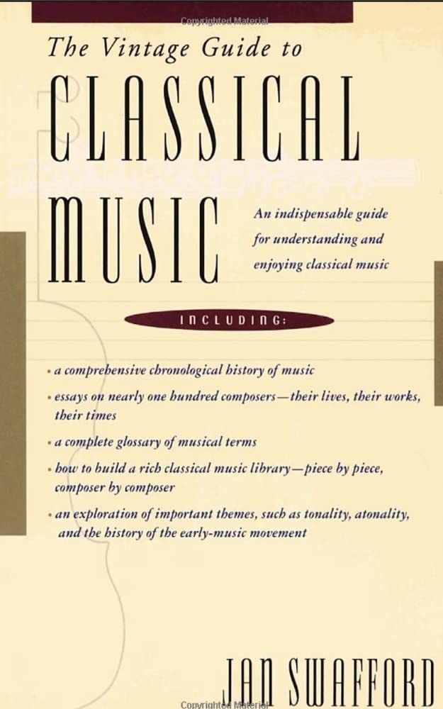 The Vintage Guide to Classical Music: An Indispensable Guide for ...