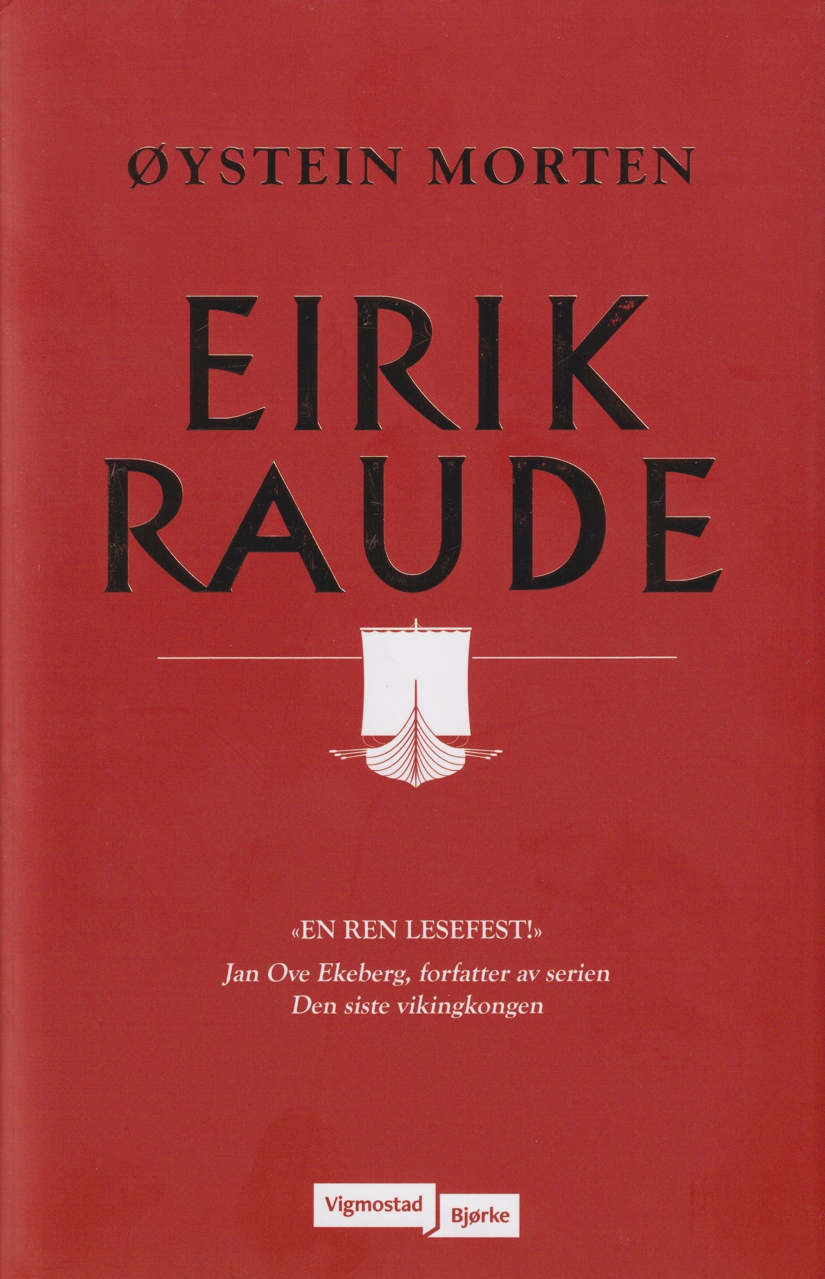 Eirik Raude by Øystein Morten | Goodreads
