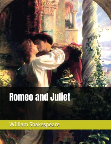 Romeo and Juliet: Annotated by William Shakespeare | Goodreads
