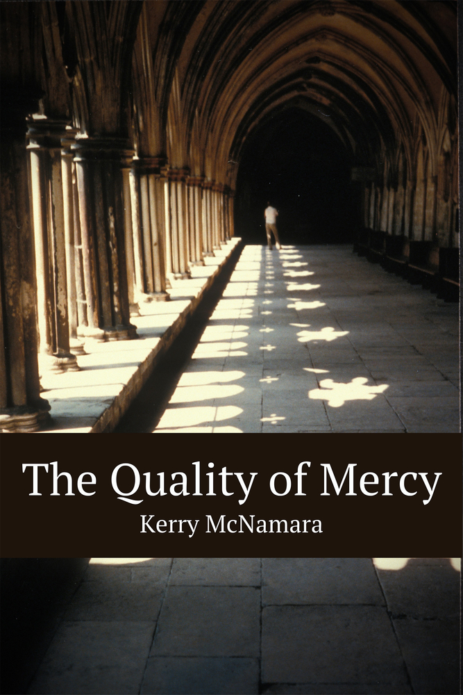 The Quality of Mercy by Kerry McNamara | Goodreads
