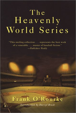 The Heavenly World Series by Frank O'Rourke | Goodreads