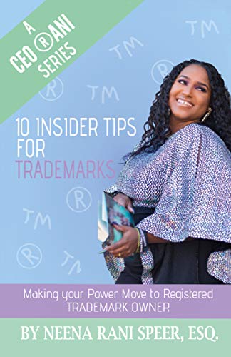 10 INSIDER TIPS FOR TRADEMARKS: Making Your Power Move to REGISTERED ...