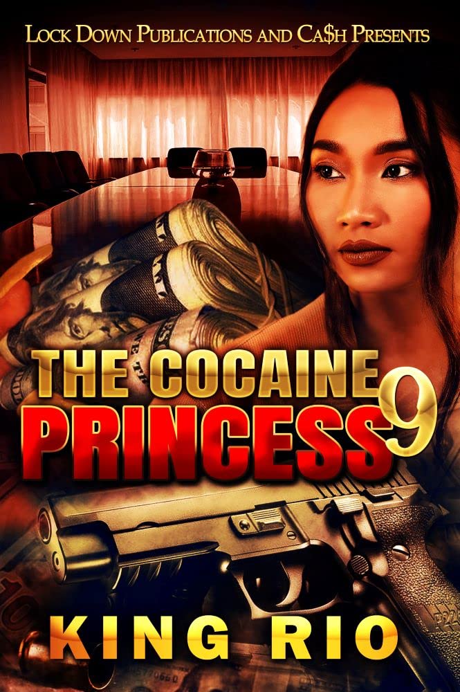 The Cocaine Princess 9 by King Rio | Goodreads
