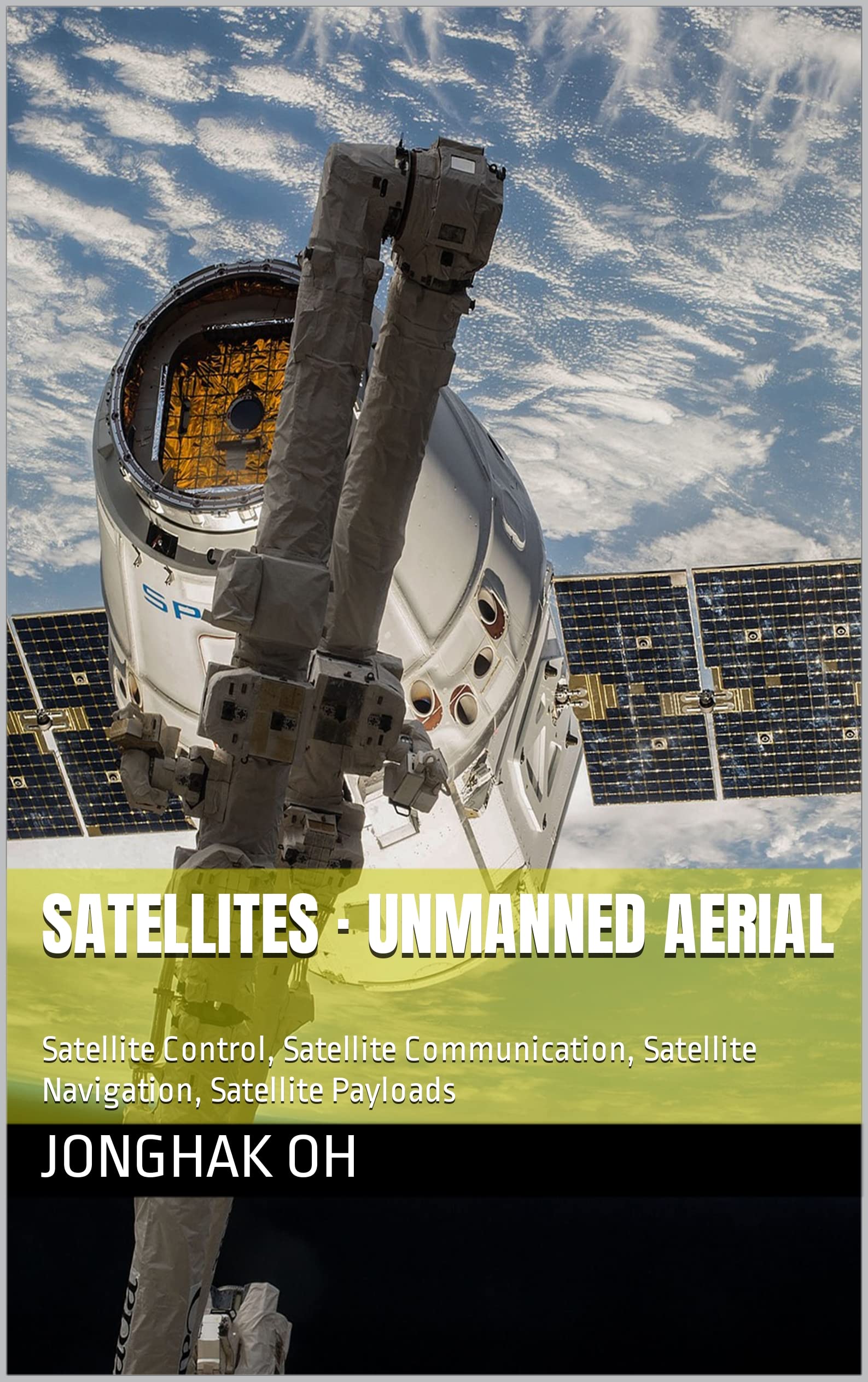 Satellites · Unmanned aerial: Satellite Control, Satellite ...