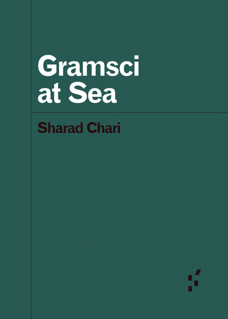 Gramsci at Sea (Forerunners: Ideas First) by Sharad Chari | Goodreads