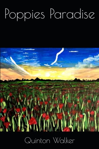 Poppies Paradise by Quinton Walker | Goodreads