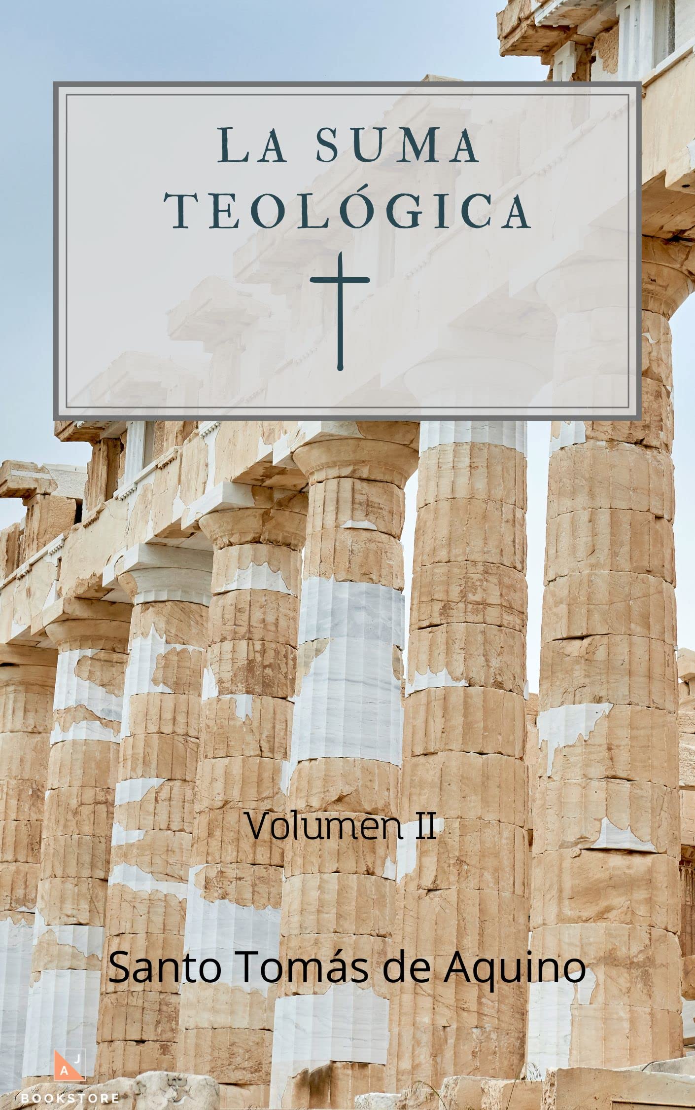 La Suma Teológica: Volumen II (Spanish Edition) by Tomás de Aquino ...