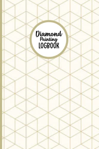 Diamond Painting Logbook: Capture Your Diamond Painting Journey Deluxe ...