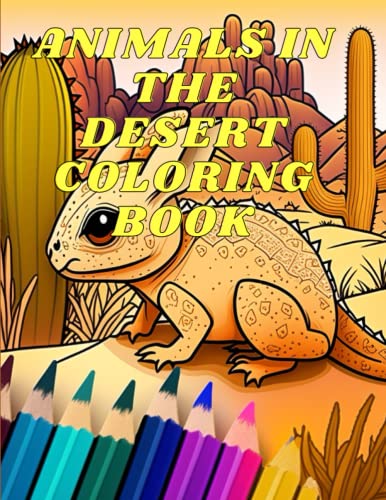 Animals in the desert coloring book for kids: Desert Animals Coloring ...