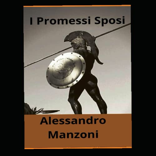 I Promessi Sposi (Italian Edition) by Alessandro Manzoni | Goodreads