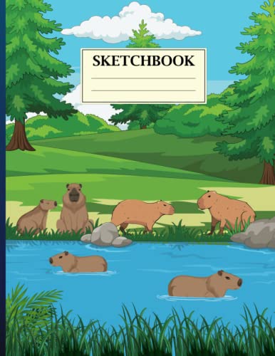 Capybara Sketchbook: Beautiful Capybara Cover for Daily Journal ...