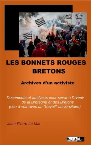 LES BONNETS ROUGES BRETONS, archives d'un activiste: Documents et ...